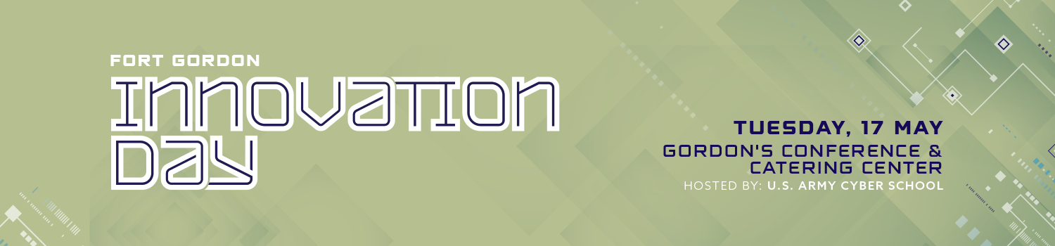 Fort Gordon Innovation Day - Military Expos